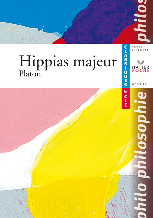 Platon, Hippias Majeur - - Jean Lacoste, Platon (EAN13 : 9782218927126 ...