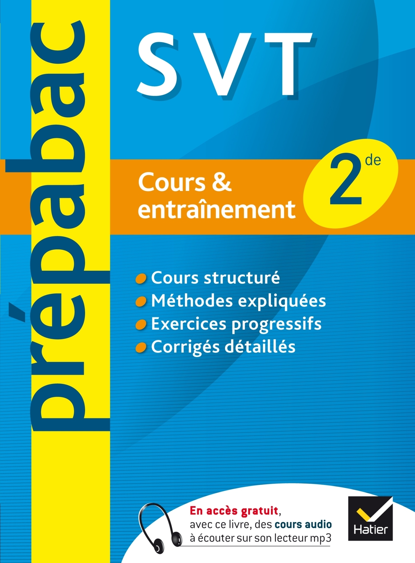 Prépabac cours & entraînement SVT 2de - Cours, méthodes et exercices ...