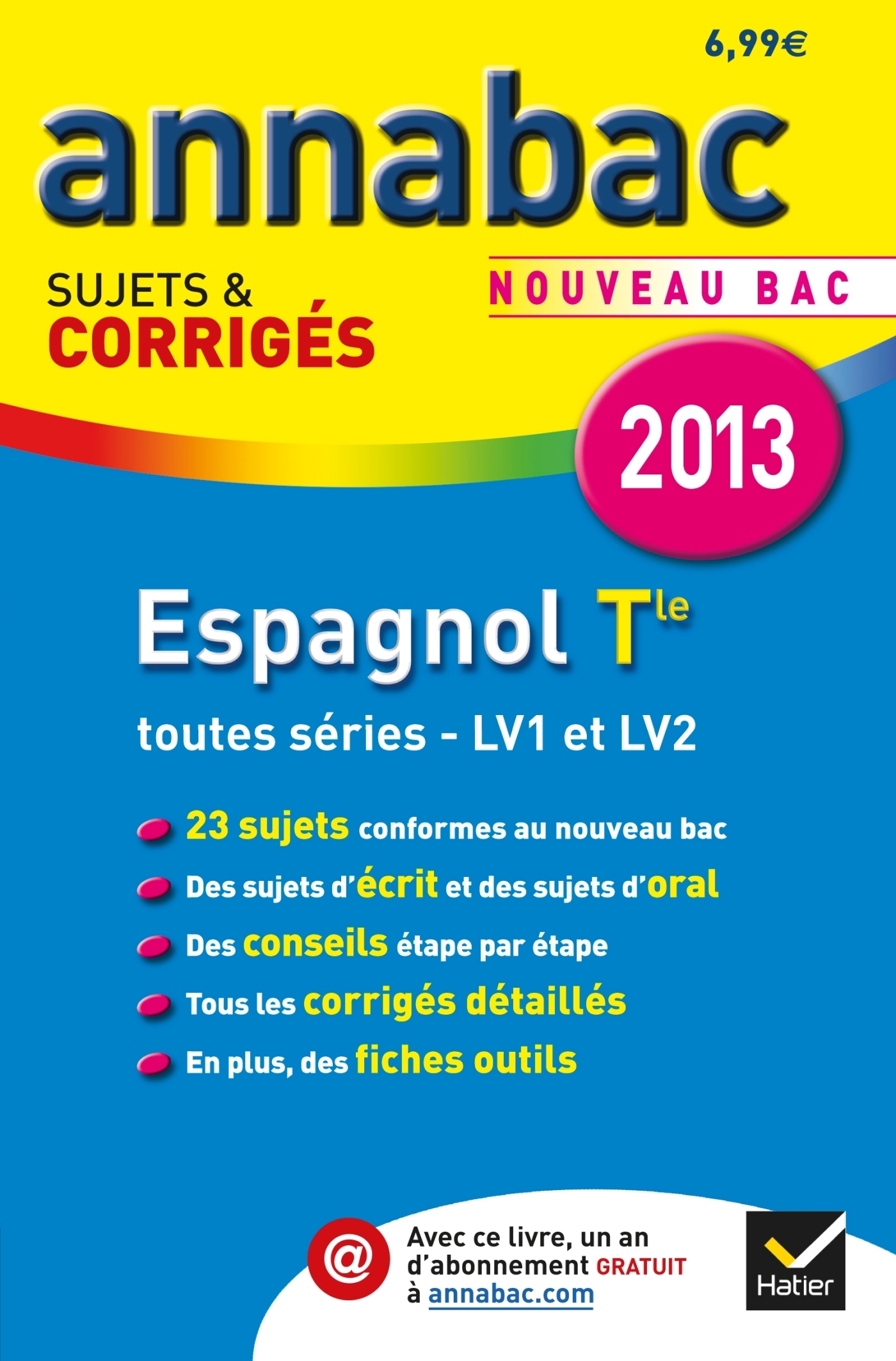 Annales Annabac 2013 Espagnol Tle LV1 et LV2 - Sujets et corrigés du ...