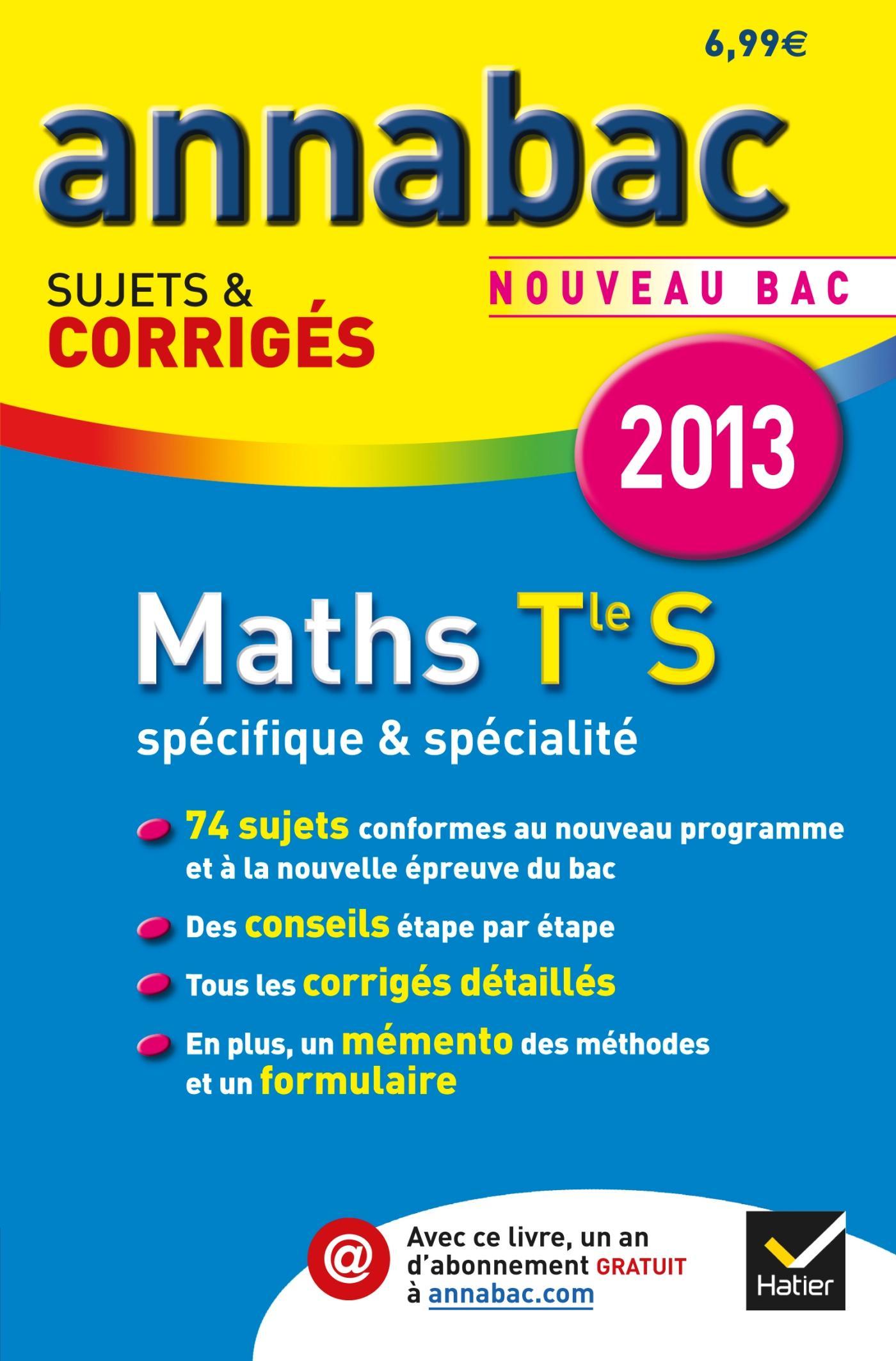 Annales Annabac 2013 Maths Tle S Spécifique & spécialité - Sujets et ...