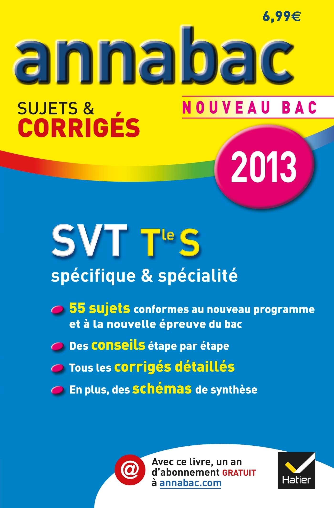 Annales Annabac 2013 SVT Tle S Spécifique & spécialité - Sujets et ...