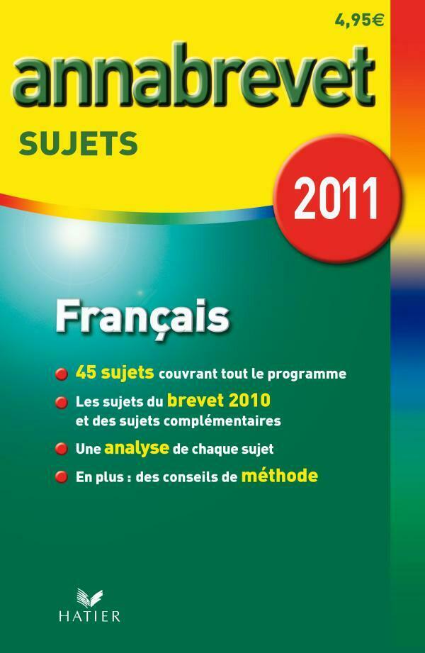 Annabrevet 2011 Français toutes série sujets - - Cécile de Cazanove ...