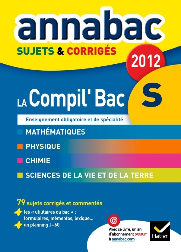 Annales Annabac 2012 La compil' Bac S Francais Maths Hist-géo Education ...