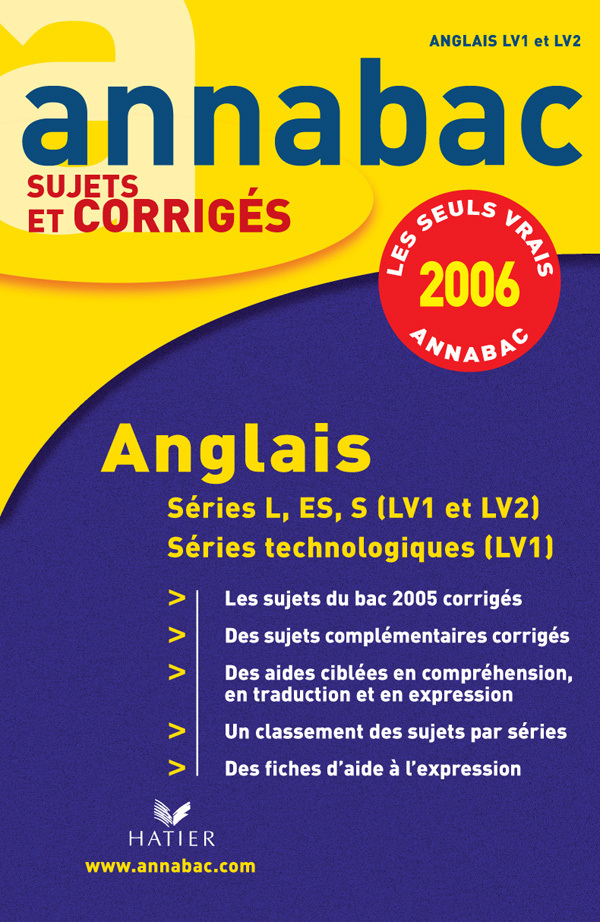 Annabac 2006 - Anglais LV1 LV2, corrigés - - Didier Hourquin, Jeanne-France Rattier (EAN13 ...