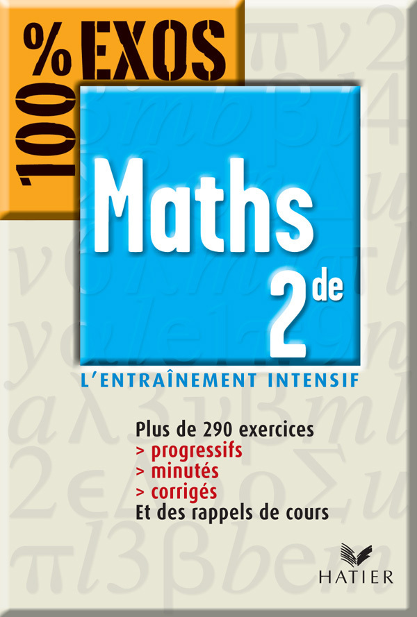 100 % Exos - Maths 2nde - - Laurent Darré (EAN13 : 9782218751332 ...